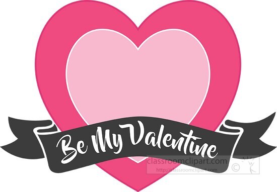 be my valentine heart banner clipart - Classroom Clipart
