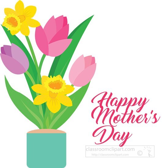 happy mothers day tulips dafadils clipart - Classroom Clip Art