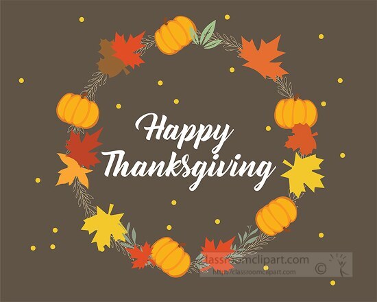 happy thanksgiving floral wreath with fall folliage - Classroom Clip Art