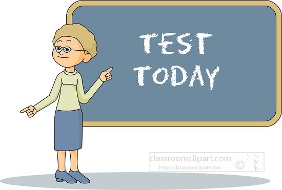 teacher at chalkboard test today - Classroom Clip Art